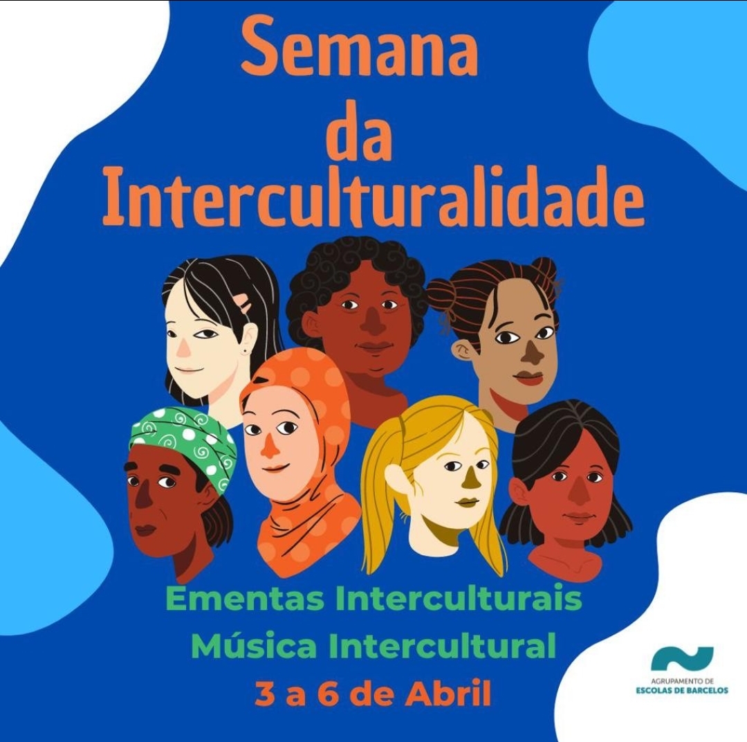 Semana da Interculturalidade - Agrupamento de Escolas de Barcelos